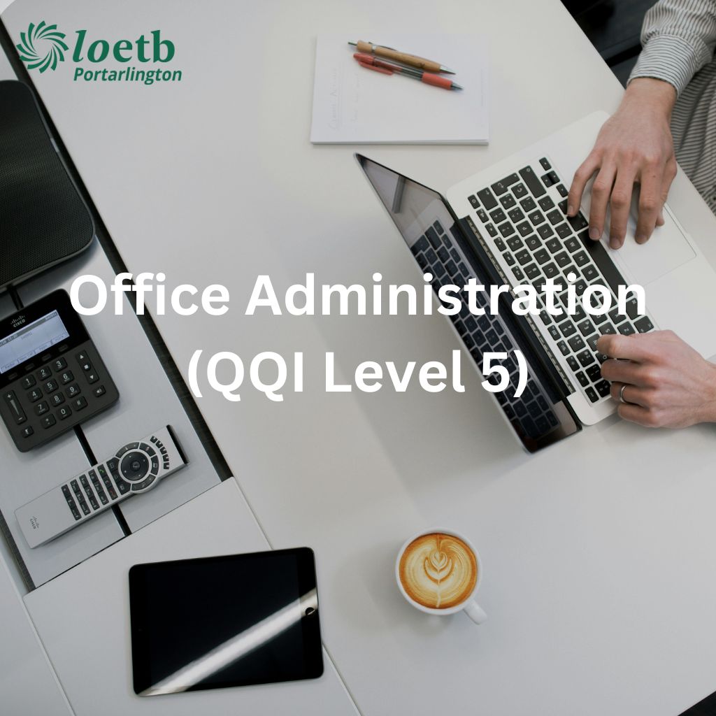 Office Administration (QQI Level 5 - 5M1997) - Portarlington Further ...